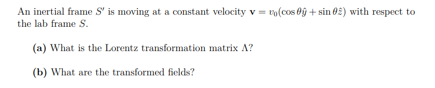 Solved An inertial frame S' ﻿is moving at a constant | Chegg.com