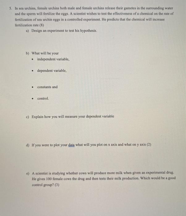 Solved 5. In sea urchins, female urchins both male and | Chegg.com