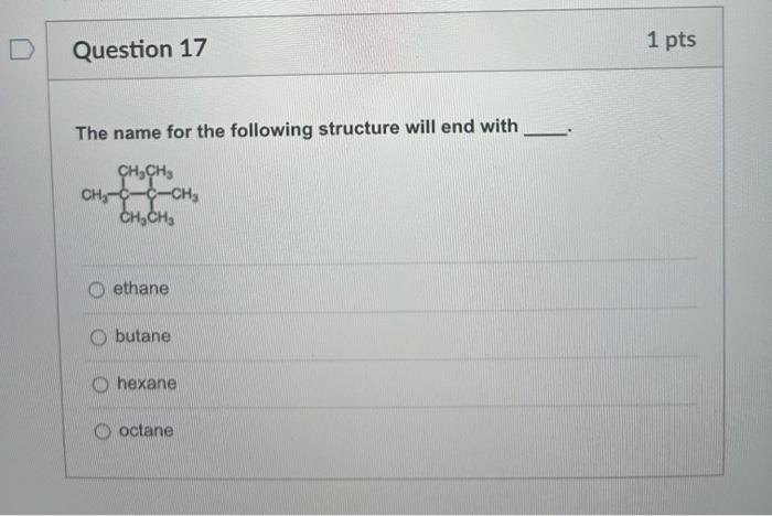 Solved The name for the following structure will end with | Chegg.com