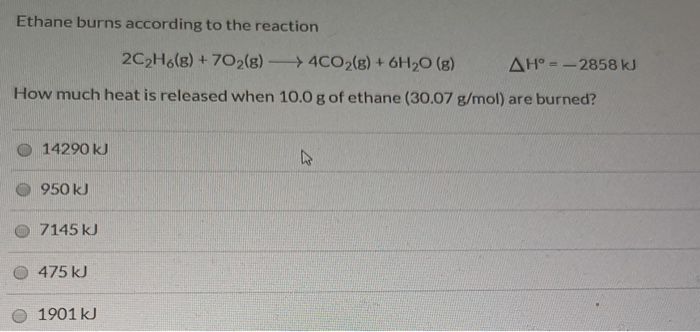 Solved Ethane burns according to the reaction 2C2H6(8) + | Chegg.com