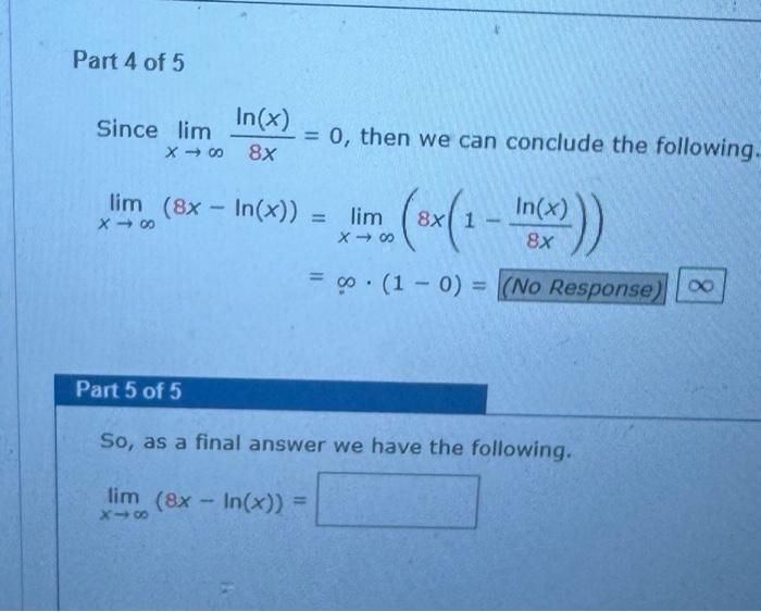 Solved limx→∞(9x−ln(x)) Find the limit, Use l'Hospital's | Chegg.com