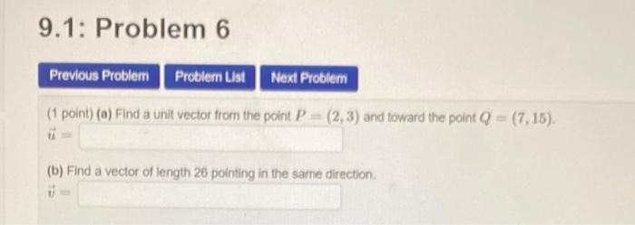 Solved (1 point) (a) Find a unit vector from the point | Chegg.com