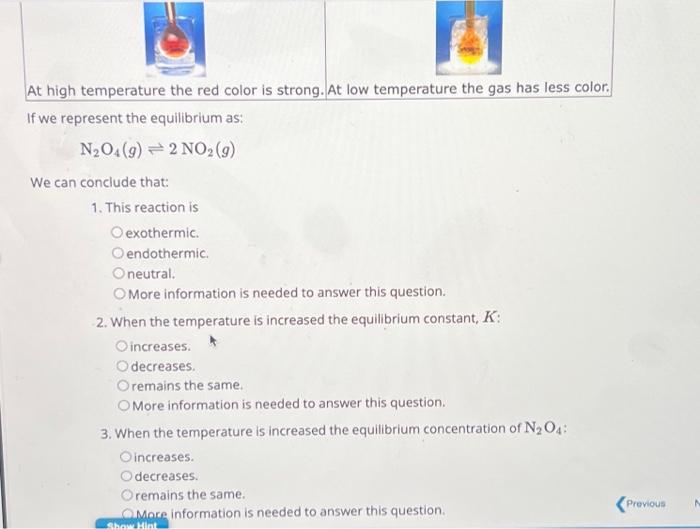 Solved If we represent the equilibrium as: N2O4(g)⇌2NO2(g) | Chegg.com