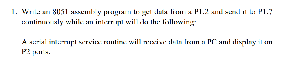 Write an 8051 ﻿assembly program to get data from a | Chegg.com