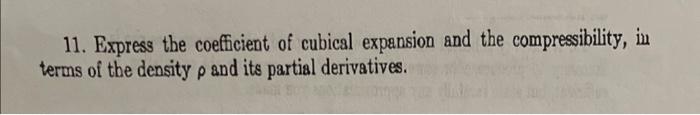 Solved 11. Express the coefficient of cubical expansion and | Chegg.com