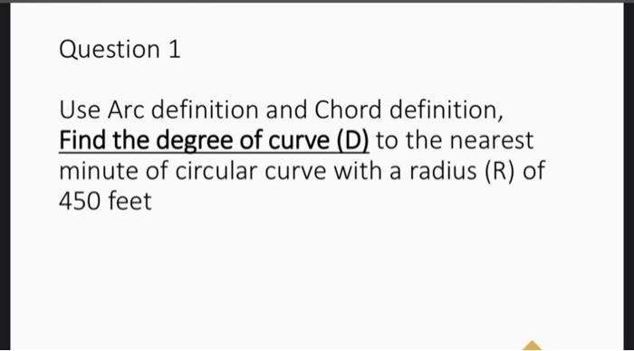 Solved Use Arc definition and Chord definition, Find the | Chegg.com