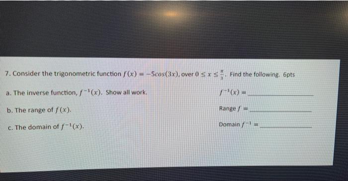 Solved 7. Consider the trigonometric function | Chegg.com