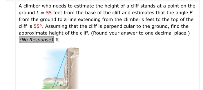 Solved A climber who needs to estimate the height of a cliff | Chegg.com