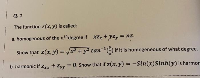 Solved The function z(x,y) is called: a. homogenous of the | Chegg.com