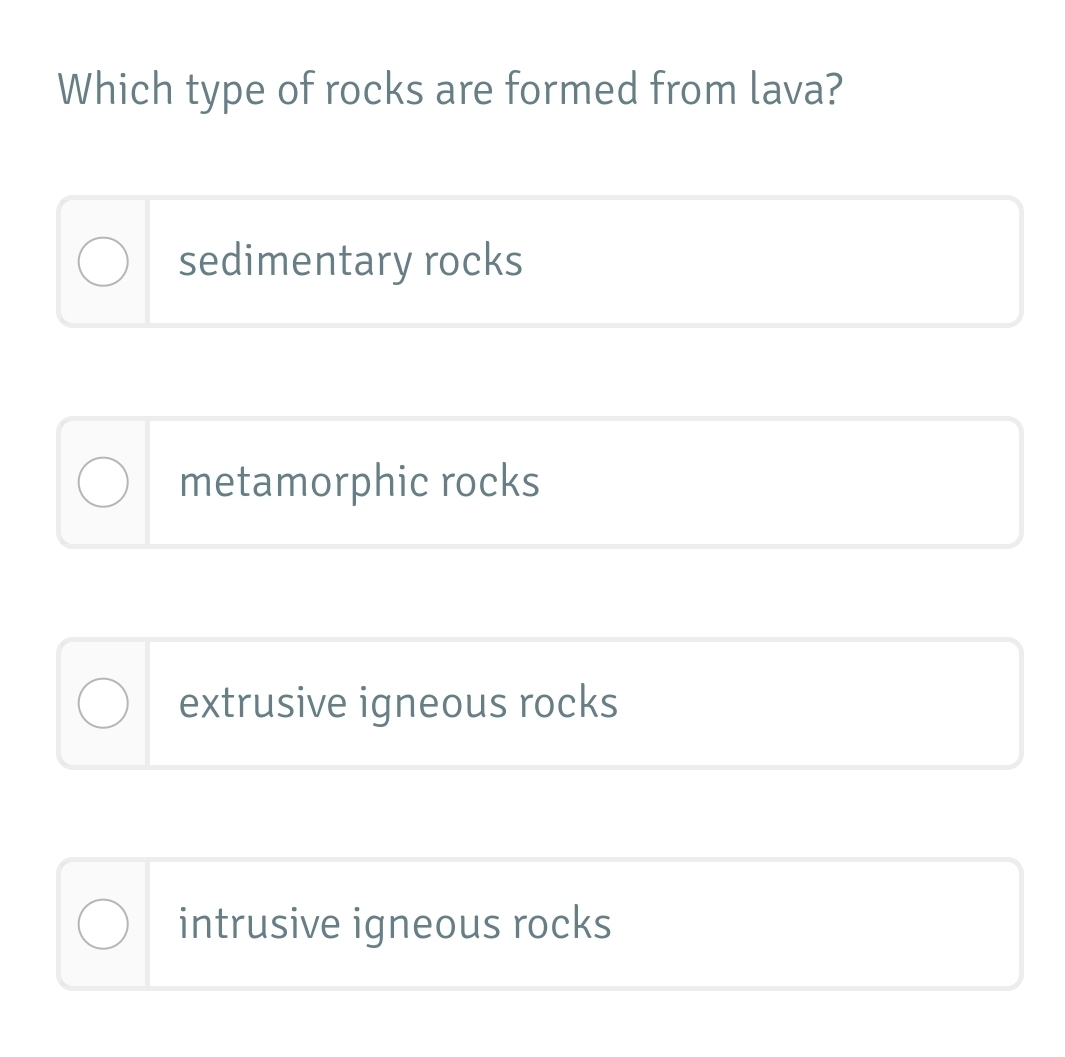 Solved Which type of rocks are formed from lava? metamorphic | Chegg.com