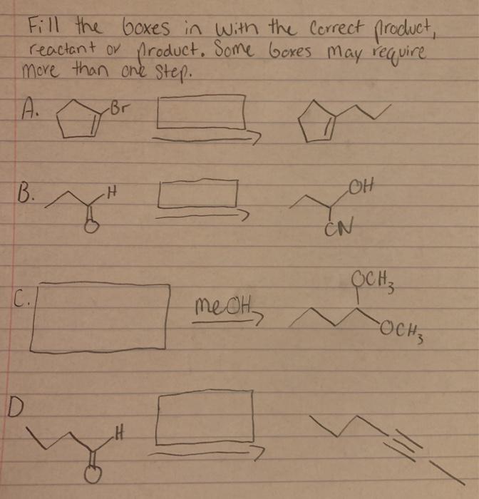 Solved Fill the boxes in with the correct product, reactant | Chegg.com
