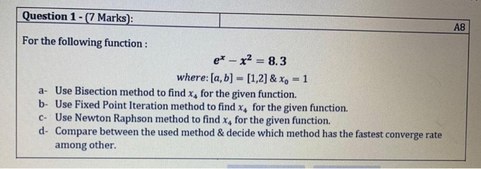 Solved Question 1 - (7 Marks): A8 For the following function | Chegg.com