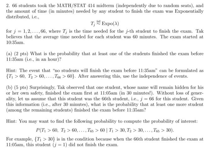 Solved 2. 66 students took the MATH/STAT 414 midterm | Chegg.com