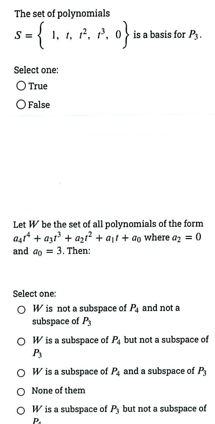 Solved The set of polynomials S={1,t,t2,t3,0} is a basis for | Chegg.com