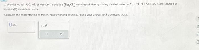 Solved A chemist makes 950.mL of mercury(1) chloride (H2Cl2) | Chegg.com