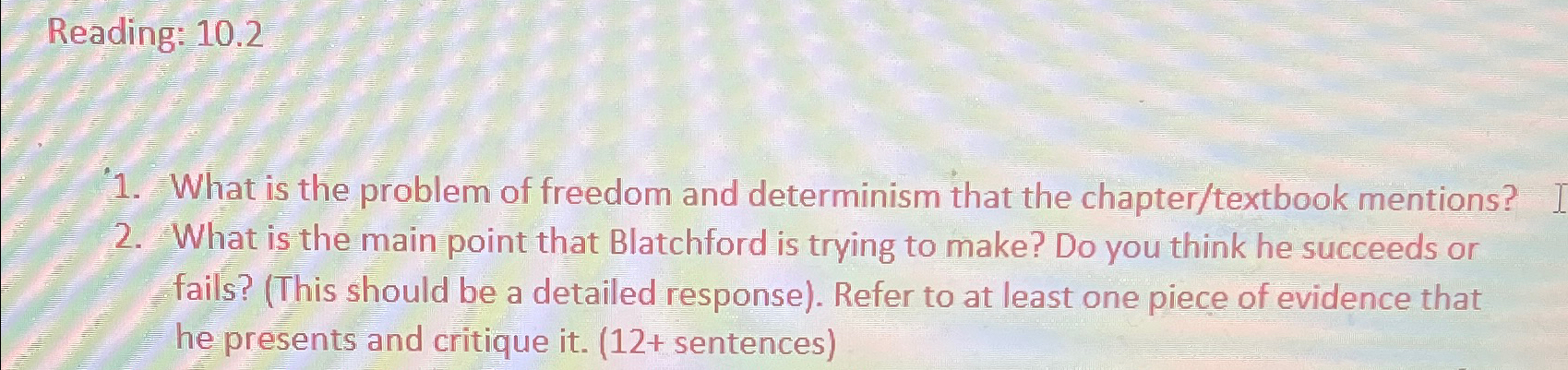 Solved Reading: 10.2What is the problem of freedom and | Chegg.com