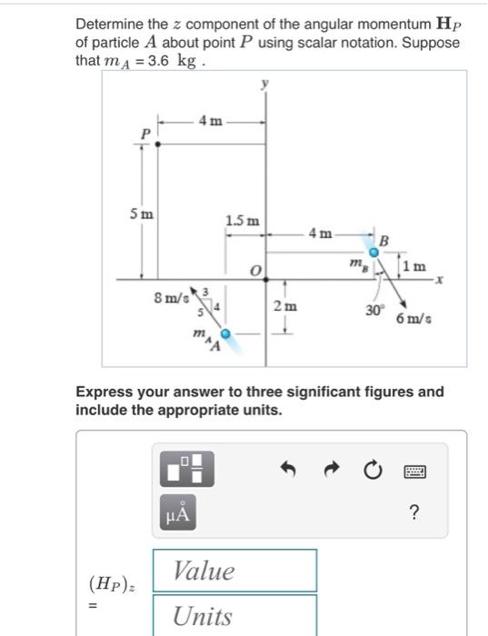 Solved Determine The Z Component Of The Angular Momentum Hp