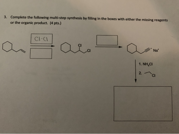 Solved 3. Complete the following multi-step synthesis by | Chegg.com