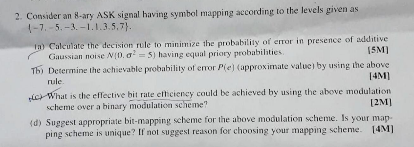 Solved Consider an 8-ary ASK signal having symbol mapping | Chegg.com