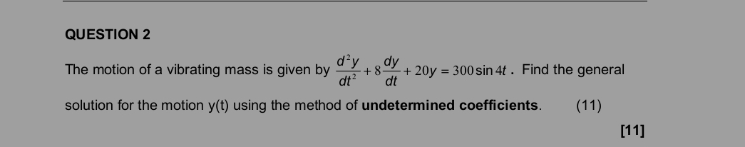 Solved QUESTION 2The motion of a vibrating mass is given by | Chegg.com