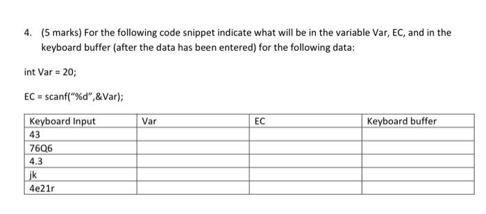 Solved 4. (5 marks) For the following code snippet indicate | Chegg.com
