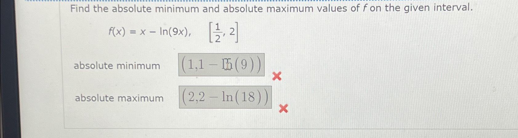Solved Find the absolute minimum and absolute maximum values | Chegg.com