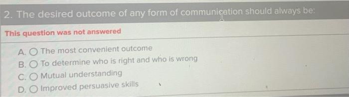 Solved 1. Assertive communication means: This question was | Chegg.com