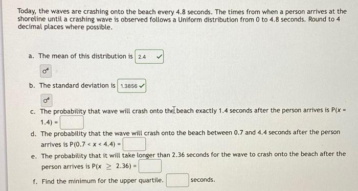 Solved Today, the waves are crashing onto the beach every | Chegg.com