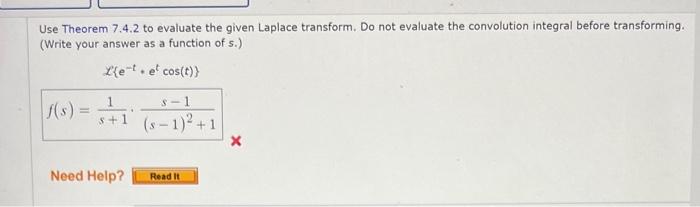 Solved Use Theorem 7.4.2 to evaluate the given Laplace | Chegg.com