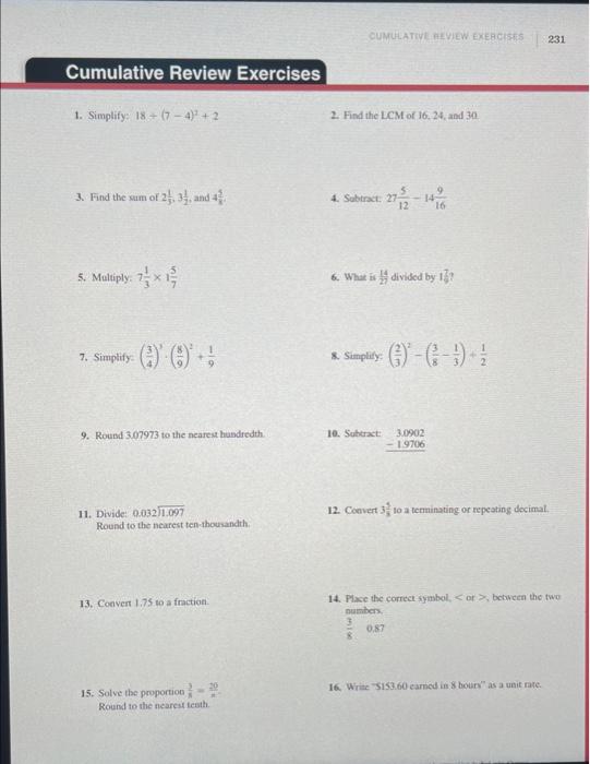 Solved Cumulative Review Exercises 1. Simplify: 18÷(7−4)2+2 | Chegg.com