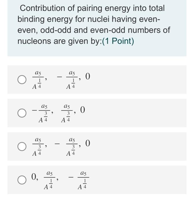 Solved Contribution of pairing energy into total binding | Chegg.com