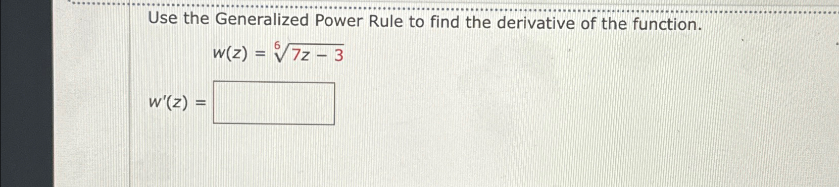 Solved Use the Generalized Power Rule to find the derivative | Chegg.com