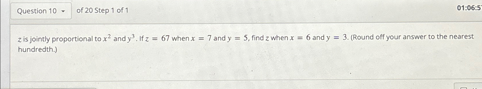 Solved of 20 ﻿Step 1 ﻿of 101:06:5z ﻿is jointly proportional | Chegg.com