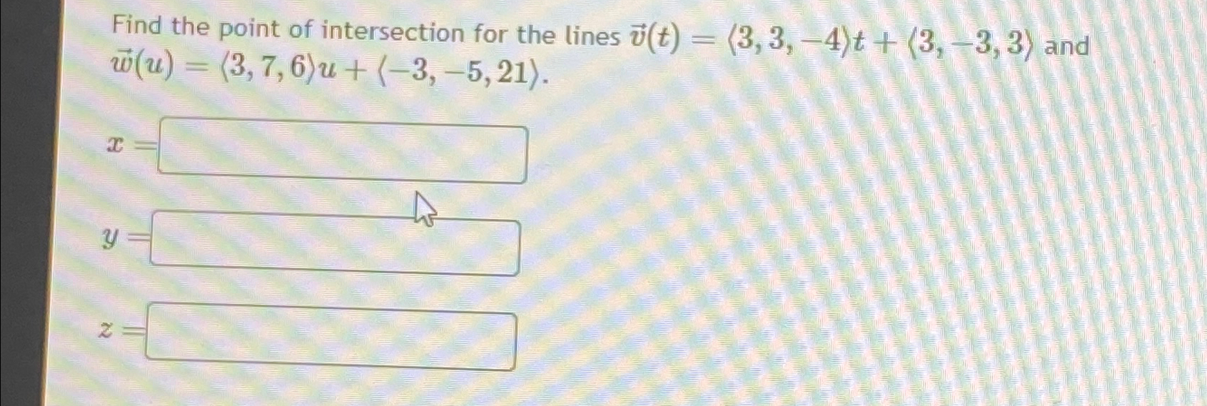 Solved Find the point of intersection for the lines | Chegg.com