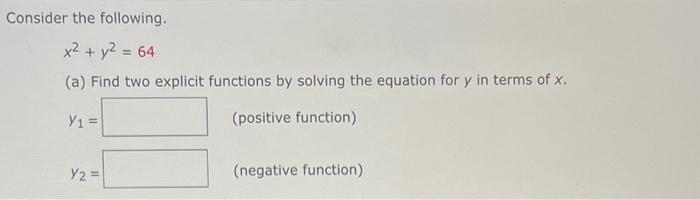 Solved Consider the following. x2+y2=64 (a) Find two | Chegg.com