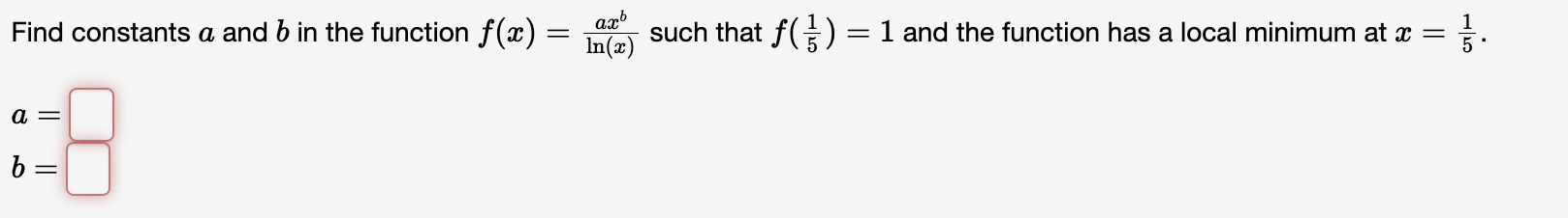 Solved Find constants a and b ﻿in the function f(x)=axbln(x) | Chegg.com