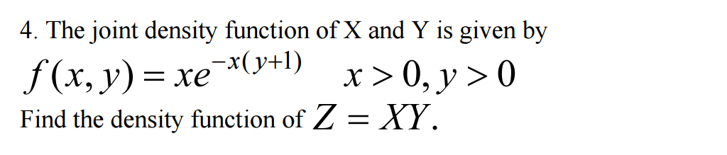 Solved The joint density function of x ﻿and Y ﻿is given | Chegg.com
