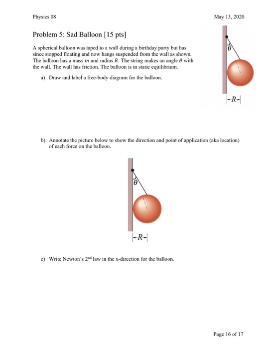 Solved Physics 08 May 13, 2020 Problem 5: Sad Balloon (15 | Chegg.com