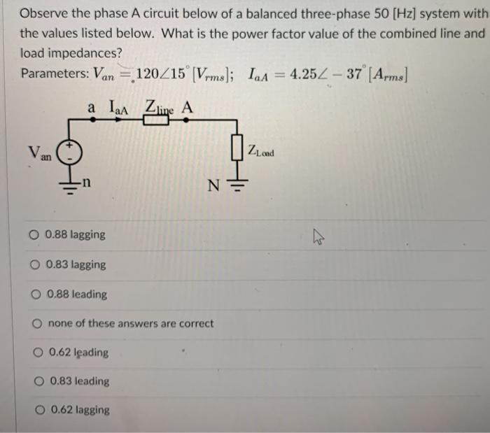 Solved Observe the phase A circuit below of a balanced | Chegg.com