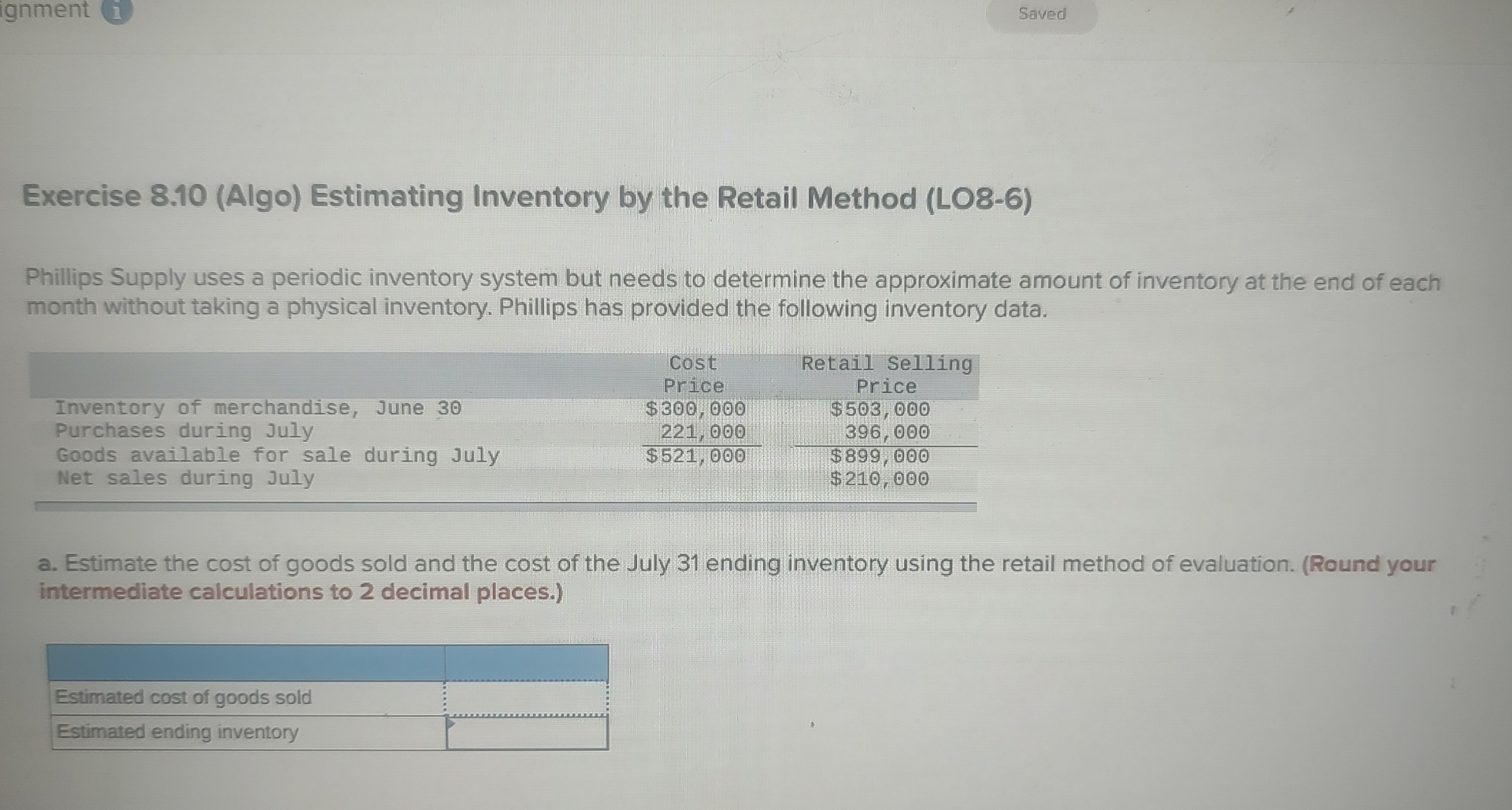 Solved Exercise 8.10 (Algo) ﻿Estimating Inventory by the | Chegg.com