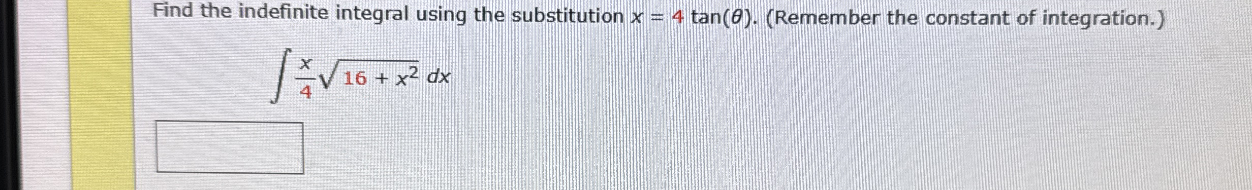 Solved Find the indefinite integral using the substitution | Chegg.com
