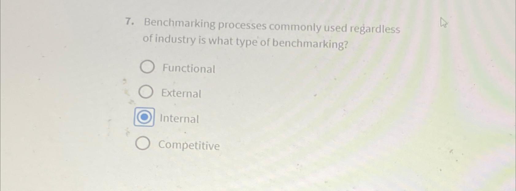 Solved Benchmarking processes commonly used regardless of | Chegg.com