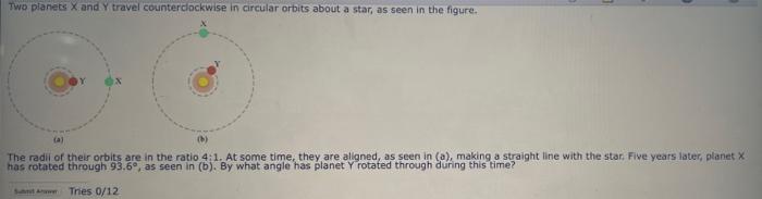 Solved Two planets X and Y travel counterclockwise in | Chegg.com