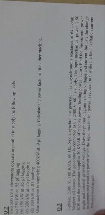 Solved 0.2 TWO 500 KVA alternators operate in parallel to | Chegg.com