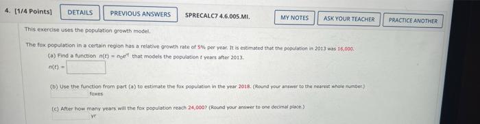 Solved This exercise uses the population growth model. The | Chegg.com