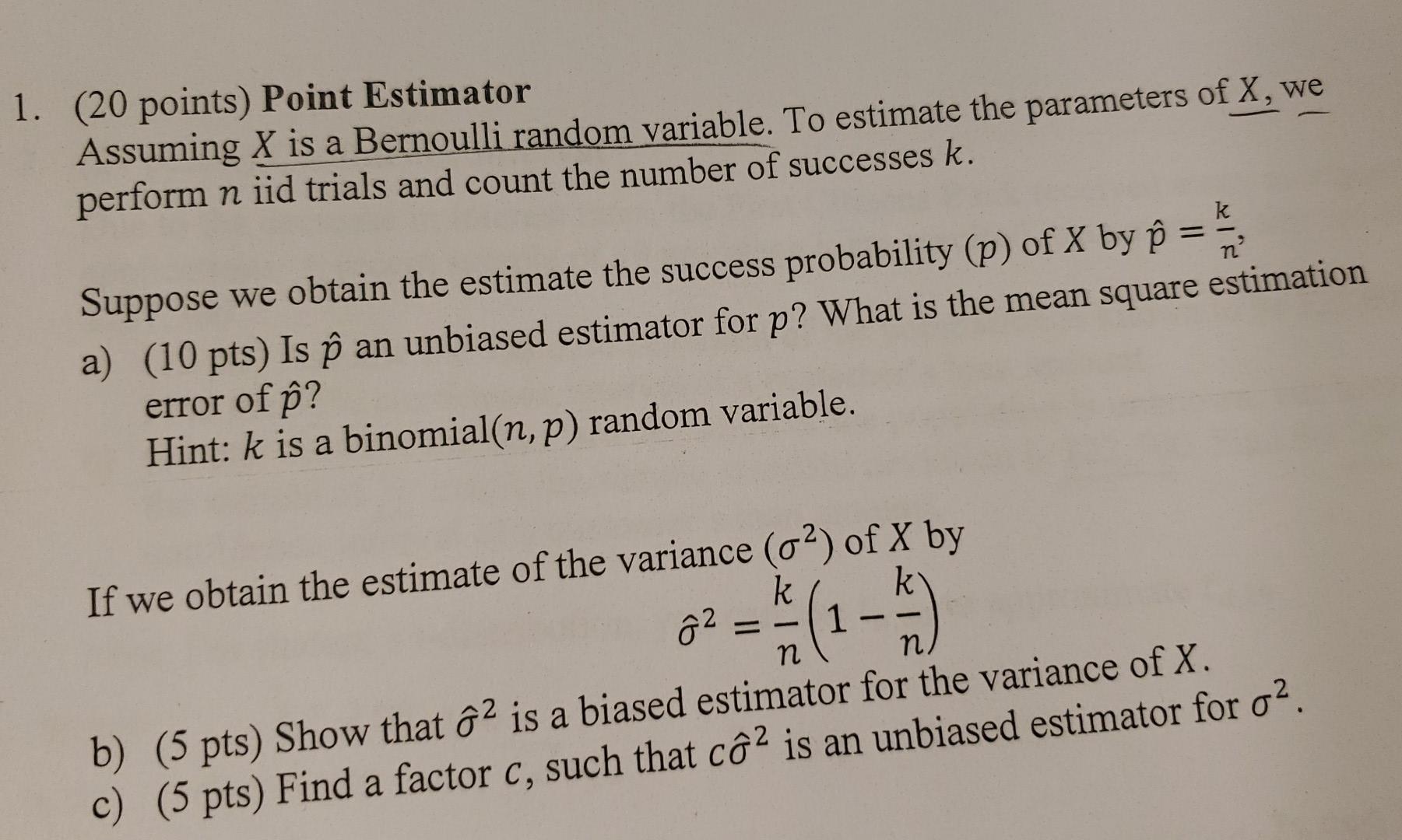 Solved 1. (20 points) Point Estimator Assuming X is a | Chegg.com
