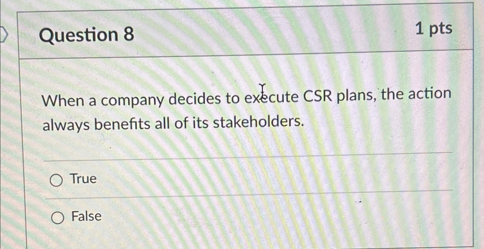 Solved Question 81 ﻿ptsWhen a company decides to execute CSR | Chegg.com