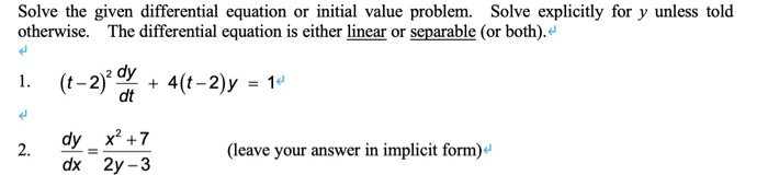 Solved Solve the given differential equation or initial | Chegg.com
