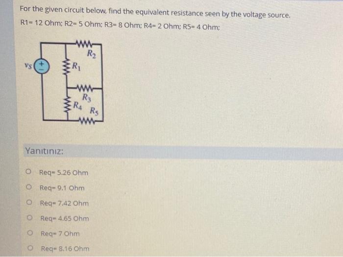 Solved For the given circuit below, find the equivalent | Chegg.com