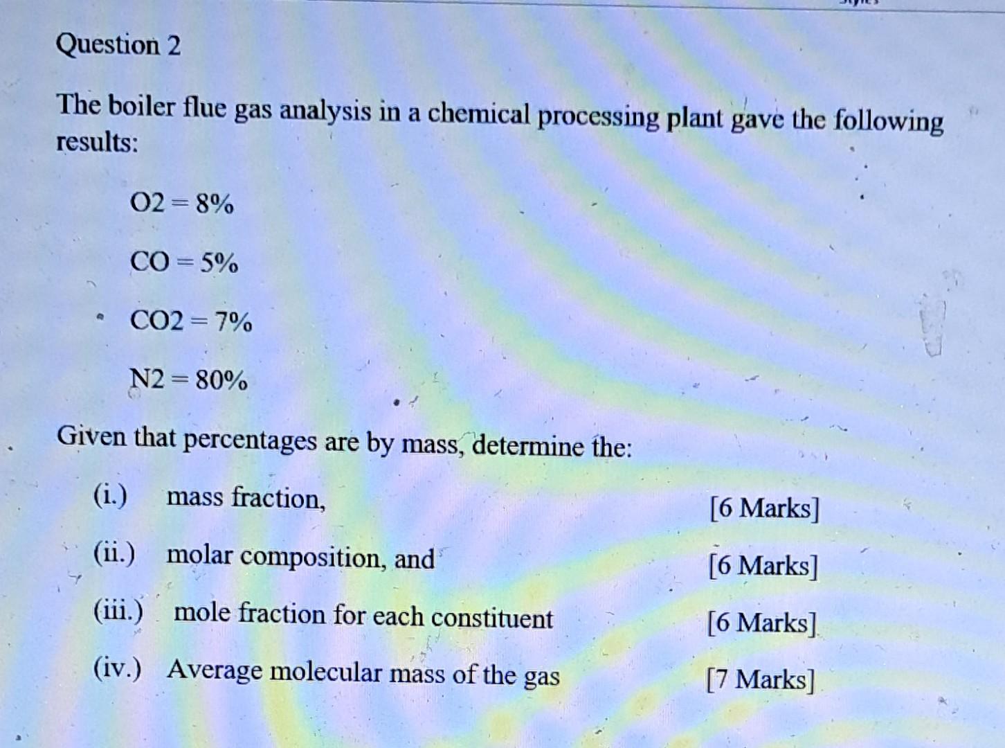 Solved The boiler flue gas analysis in a chemical processing | Chegg.com